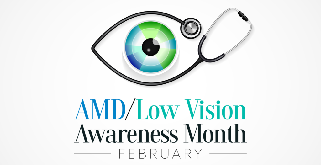 February is AMD/Low Vision Awareness Month - Discovery Eye Foundation